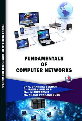 FUNDAMENTALS OF COMPUTER NETWORKS: Buy FUNDAMENTALS OF COMPUTER NETWORKS by Dr. G. CHANDRA ...