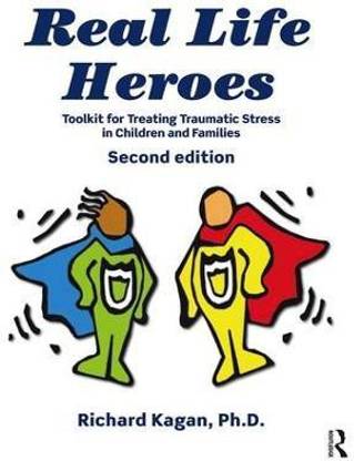 Real Life Heroes: Buy Real Life Heroes by Kagan Richard Ph.D. at Low ...