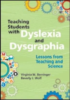 Teaching Students with Dyslexia and Dysgraphia: Buy Teaching Students ...