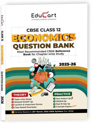 Educart CBSE Class 12 Economics Question Bank 2025-26 on new Syllabus ...