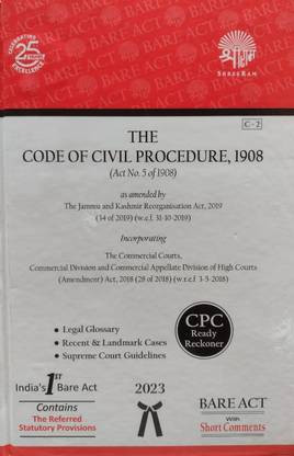 The Code Of Civil Procedure 1908 Bare Act Along with [Ready Reckoner] Legal Glossary, Recent ...