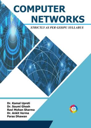 Computer Networks: Buy Computer Networks by Dr. Kamal Upreti, Dr. Soumi ...