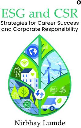 ESG and CSR: Buy ESG and CSR by Nirbhay Lumde at Low Price in India ...