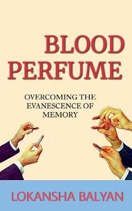Blood Perfume: Buy Blood Perfume by Balyan Lokansha at Low Price in ...