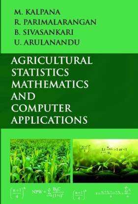 Agricultural Statistics, Mathematics and Computer Applications: Buy ...