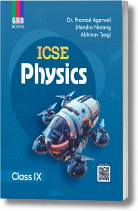 GRB ICSE Physics For Class IX: Buy GRB ICSE Physics For Class IX by Dr. Pramod Agarwal, Jitendra ...