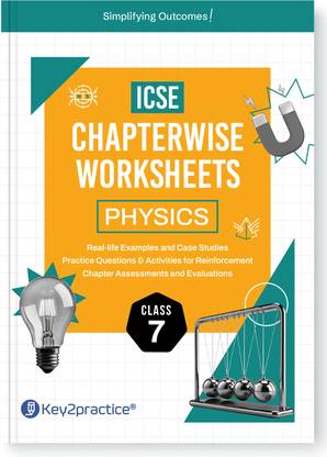 Icse Chapterwise Worksheets Physics : Class 7 (Edition2025) - Real Life ...