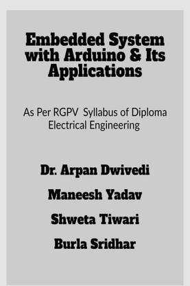 Embedded System with Arduino & Its Applications: Buy Embedded System with Arduino & Its ...