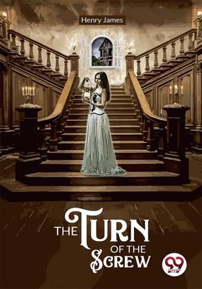 The Turn of the Screw: Buy The Turn of the Screw by James Henry at Low ...