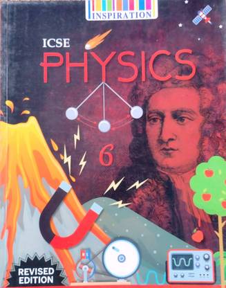 ICSE Physics, Class - 6: Buy ICSE Physics, Class - 6 by Ashok Bhagat at Low Price in India ...