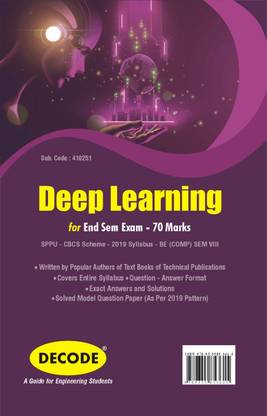 Deep Learning for SPPU 19 Course (BE - SEM VIII - COMP. - 410251) (Decode) (END SEM): Buy Deep ...