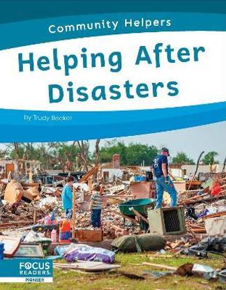 Community Helpers: Helping After Disasters: Buy Community Helpers ...