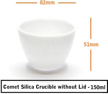 Comet Silica Crucible without Lid 150ml Crucible Price in India - Buy ...