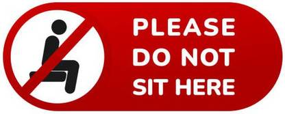 RLDigitalUnits PLEASE DO NOT SIT HERE sign board Emergency Sign Price ...