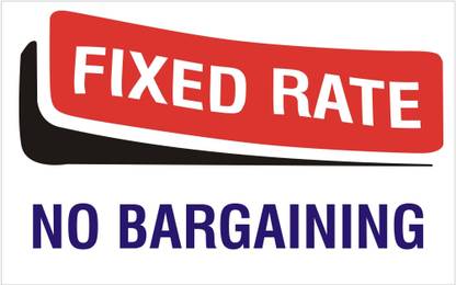 signEver Fixed Rate No Bargaining Sign Board For Factory Lodges Banks ...
