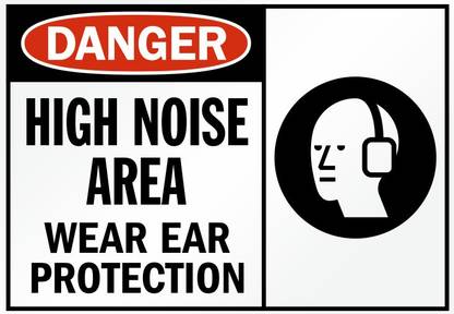 RLDigitalUnits DANGER HIGH NOISE AREA WEAR EAR PROTECTION SIGN BOARD ...