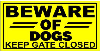 Ordershock Beware Of Dogs Keep gate Closed Sign Board For Colleges ...