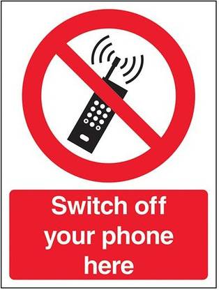 RLDigitalUnits Switch off your phone here sign board Emergency Sign ...