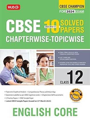 MTG CBSE 10 Years Chapterwise Topicwise Solved Papers Class 12 English Core Book - CBSE Champion ...