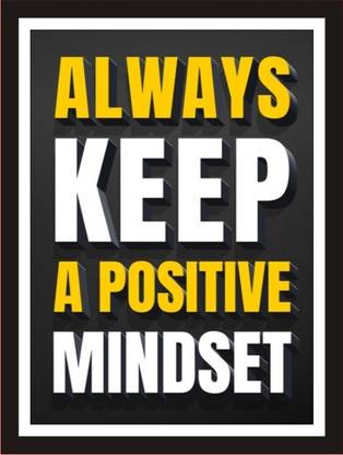 Always keep a positive mindset Photographic Paper - Abstract, Art ...