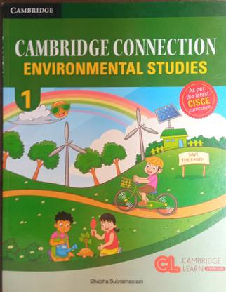 Cambridge Connection Environmental Studies Book 1 For ICSE Students ...
