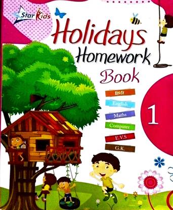 Star Kids Holiday Homework Book - 1: Buy Star Kids Holiday Homework ...