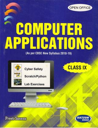 COMPUTER APPLICATIONS (Class - 9) (As Per CBSE New Syllabus 2018-19): Buy COMPUTER APPLICATIONS ...