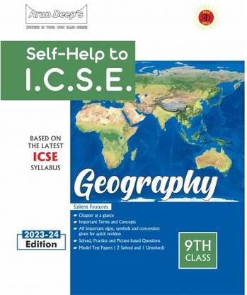 Arun Deep's Self-Help To ICSE Geography Class 9 : 2023-24 Edition ...