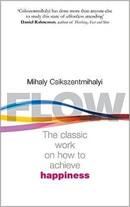 Mihaly Csikszentmihalyi Flow: Buy Mihaly Csikszentmihalyi Flow by ...