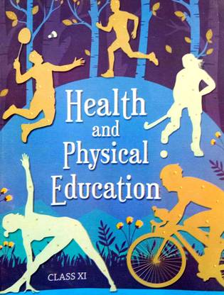 Health And Physical Education (Text Book For Class 11th): Buy Health ...