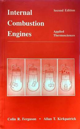 Internal Combustion Engines: Buy Internal Combustion Engines by Allan T. Kirkpatrick at Low ...