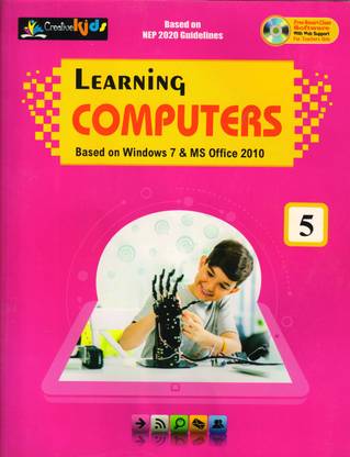 CreativeKids LEARNING COMPUTERS CLASS 5: Buy CreativeKids LEARNING COMPUTERS CLASS 5 by KARTIKEY ...