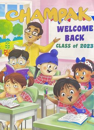 Champak English July First 2023 - Welcome Back Class Of 2023 (Kids Eng ...