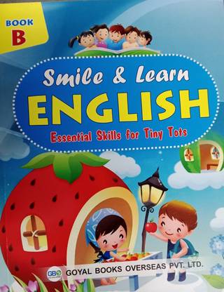 Goyal Books Smile And Learn English For Book B: Buy Goyal Books Smile ...