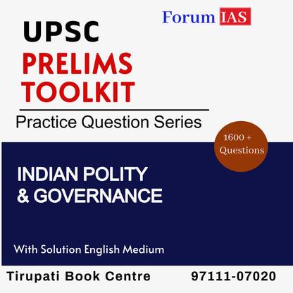 Forum IAS UPSC Prelims Toolkit Pratice Question Series 1600+ Questions Indian Polity ...