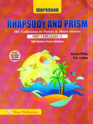 ISC RHAPSODY AND PRISM WORKBOOK (WITH MCQs) - PART 1 FOR CLASS 11: Buy ...