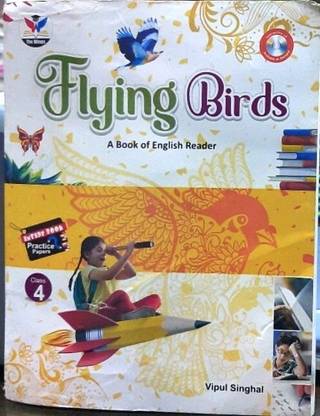The Wings Flying Birds Book Of English Reader Class 4: Buy The Wings Flying Birds Book Of ...