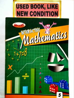 INTERACTIVE MATHEMATICS Class-5 (Old Book): Buy INTERACTIVE MATHEMATICS ...