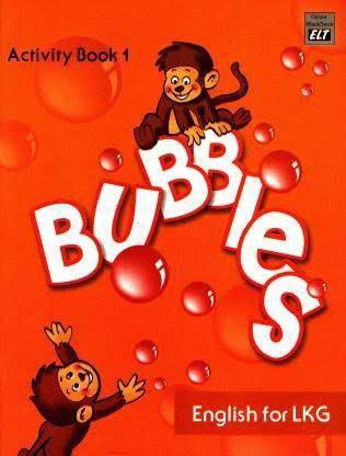 Bubbles - English For Lkg Activity Book 1: Buy Bubbles - English For ...