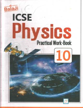 Shri Balaji Icse Physics Practical Work Book Class 10: Buy Shri Balaji ...