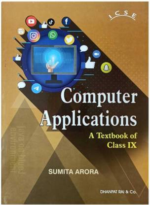 ICSE Computer Applications-Class-9: Buy ICSE Computer Applications ...