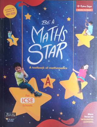 Be A Maths Star A Textbook Of Mathematics Book A For ICSE ICSE Students ...