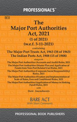 Major Port Authorities Act, 2021 Containing Major Port Trusts Act, 1963 ...