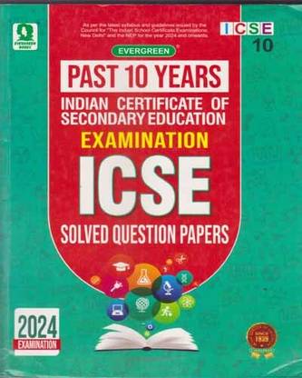 Evergreen Icse For Class - 10, Past 10 Years Indian Certificate Of ...