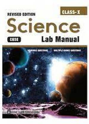 Good Luck Revised Edition Science Lab Manual Cbse Class 10: Buy Good ...