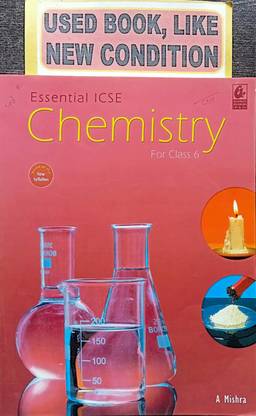 Essential ICSE CHEMISTRY Class-6 (Old Book): Buy Essential ICSE ...