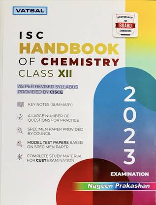 Vatsal Isc Handbook Of Chemistry Class Xii For 2023 Examination (As Per ...