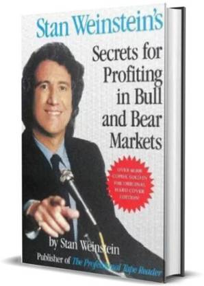 Stan Weinstein's Secrets For Profiting In Bull And Bear Markets ...