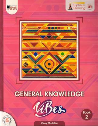 GENERAL KNOWLEDGE VIBES Book - 2: Buy GENERAL KNOWLEDGE VIBES Book - 2 by Vinay Mudaliar at Low ...