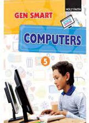 Holy Faith Gen Smart Compter Class 5: Buy Holy Faith Gen Smart Compter ...